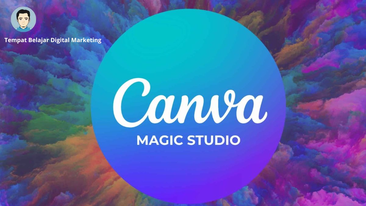 Gunakan 3 Fitur Canva Magic Studio Desain yang Lebih Mudah dan Cepat ...